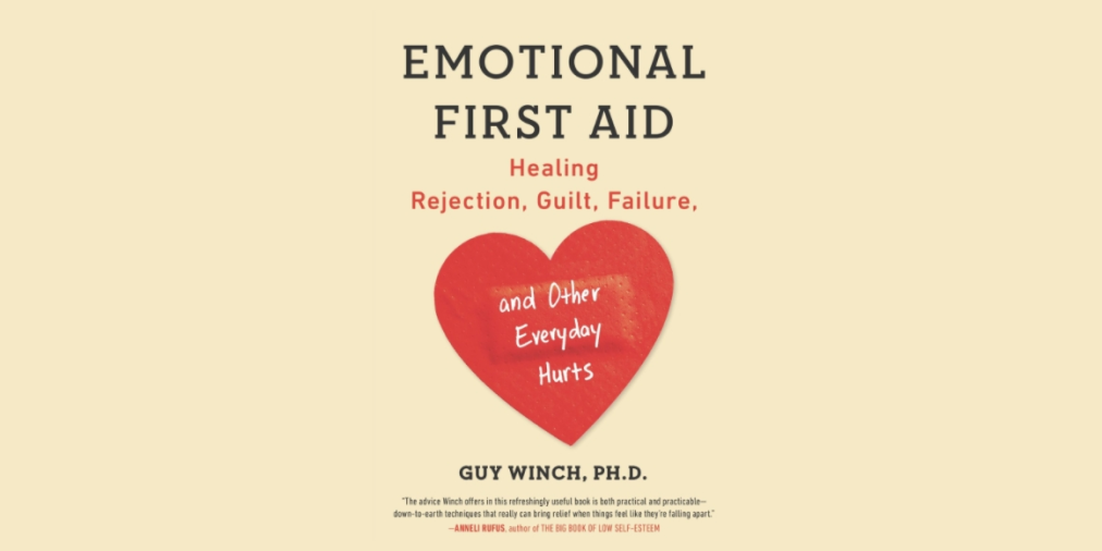 Emotional First Aid - Guy Winch